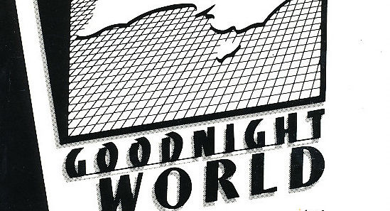 Goodnight World - La Boite Theatre